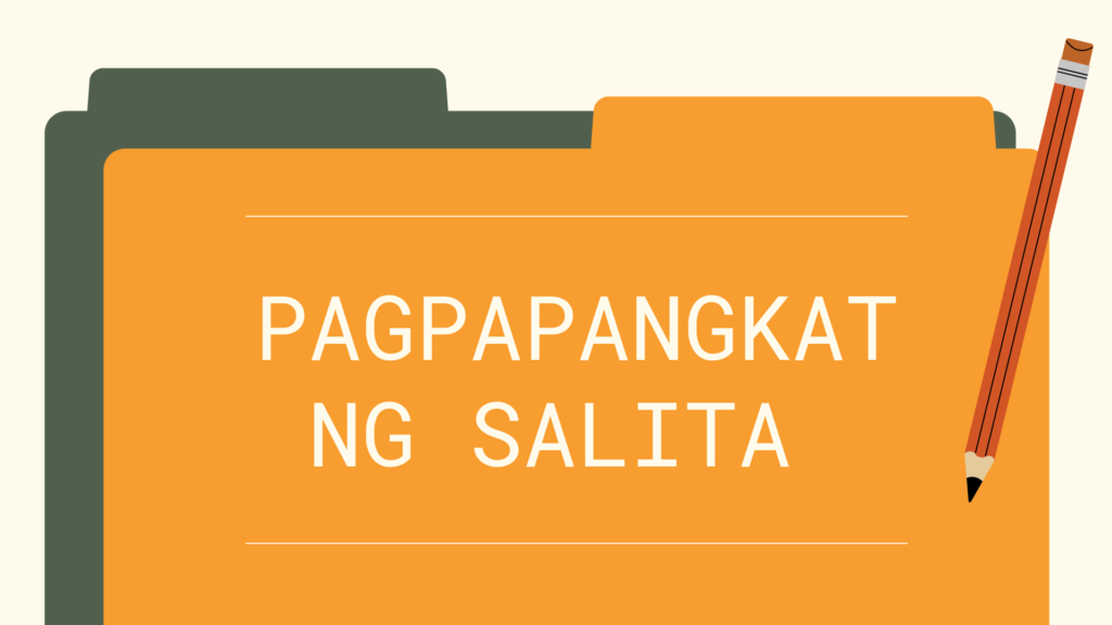 Pagpapangkat ng salita - Aralin Philippines