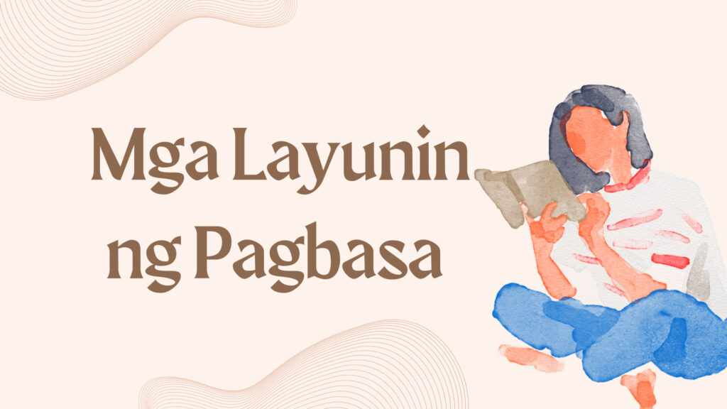 Layunin ng Pagbasa - Aralin Philippines