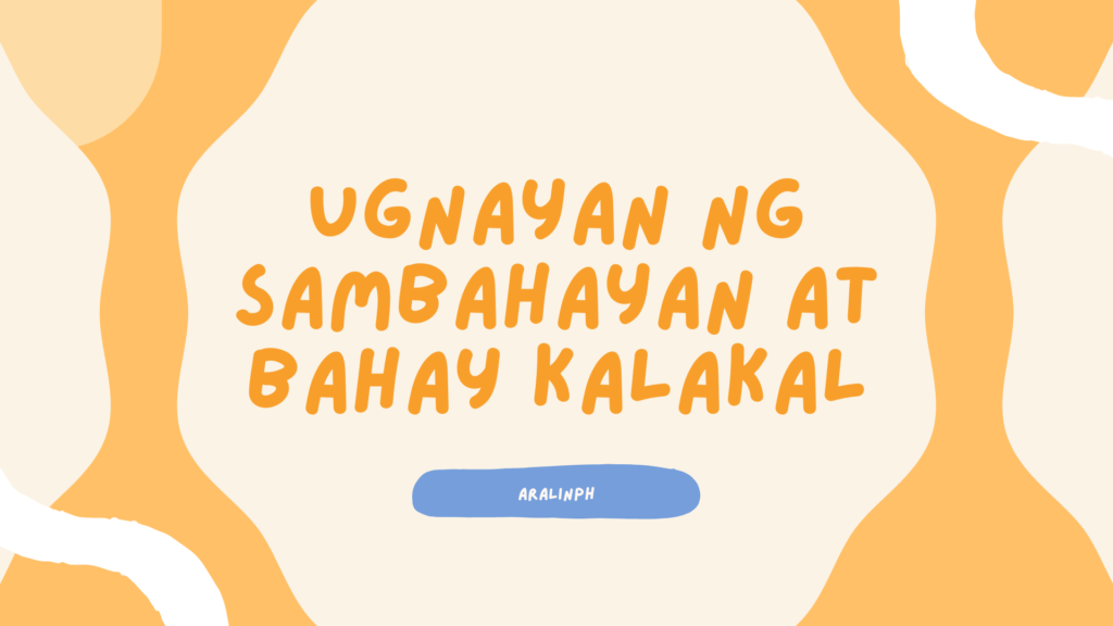 Ugnayan ng Sambahayan at Bahay Kalakal - Aralin Philippines