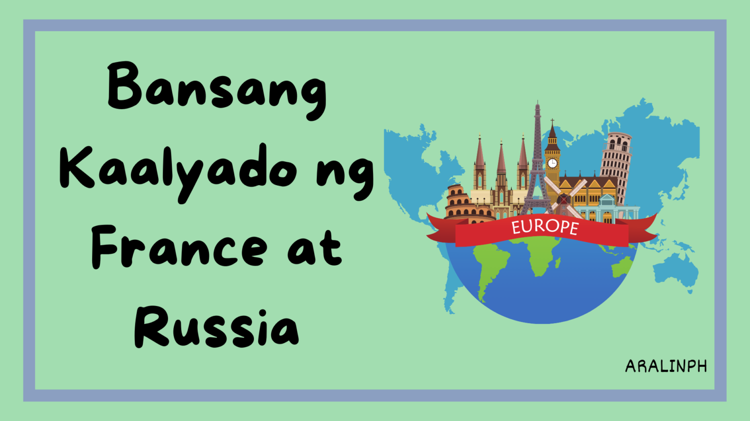 Bansang Kaalyado ng France at Russia - Aralin Philippines