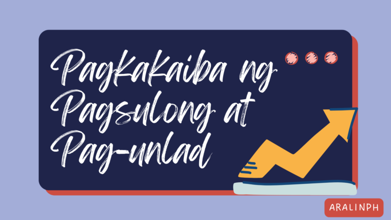 Pagkakaiba ng Pagsulong at Pag-unlad - Aralin Philippines