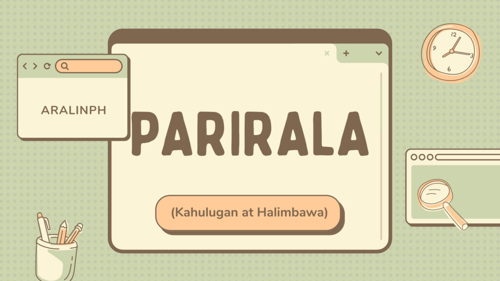 Parirala (Kahulugan at Halimbawa) - Aralin Philippines