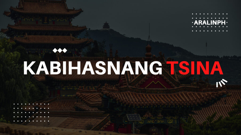 Kabihasnang Tsina - Aralin Philippines