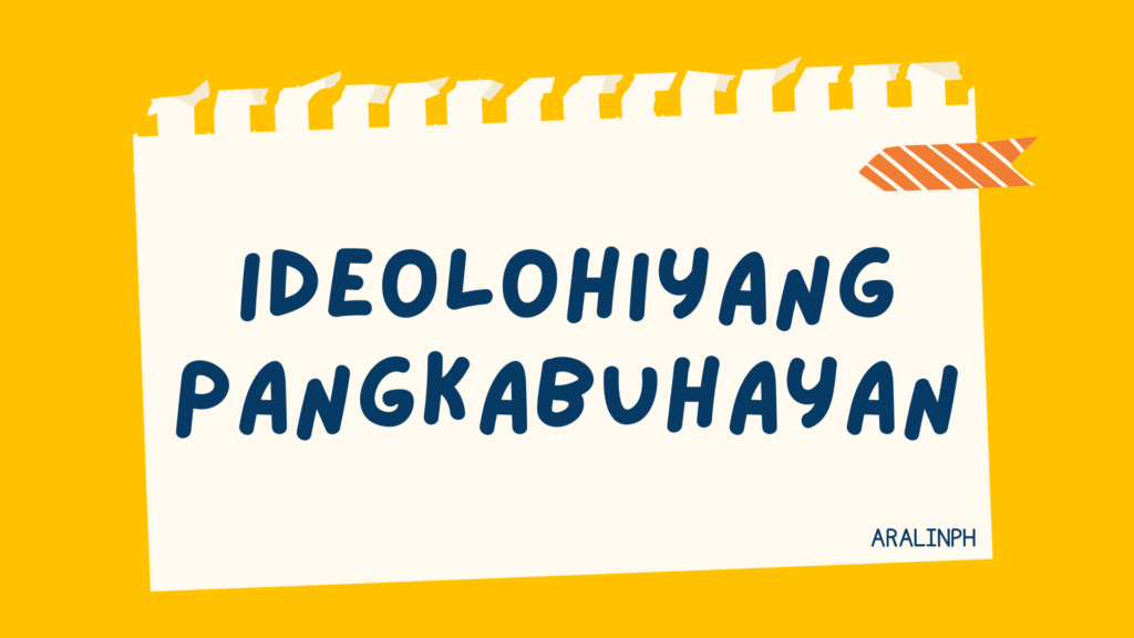 Ideolohiyang Pangkabuhayan - Aralin Philippines