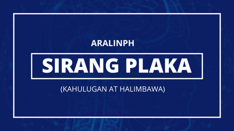 Sirang Plaka (Kahulugan at Halimbawa) - Aralin Philippines