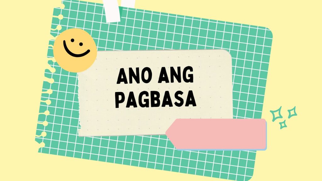 Ano ang Pagbasa - Aralin Philippines