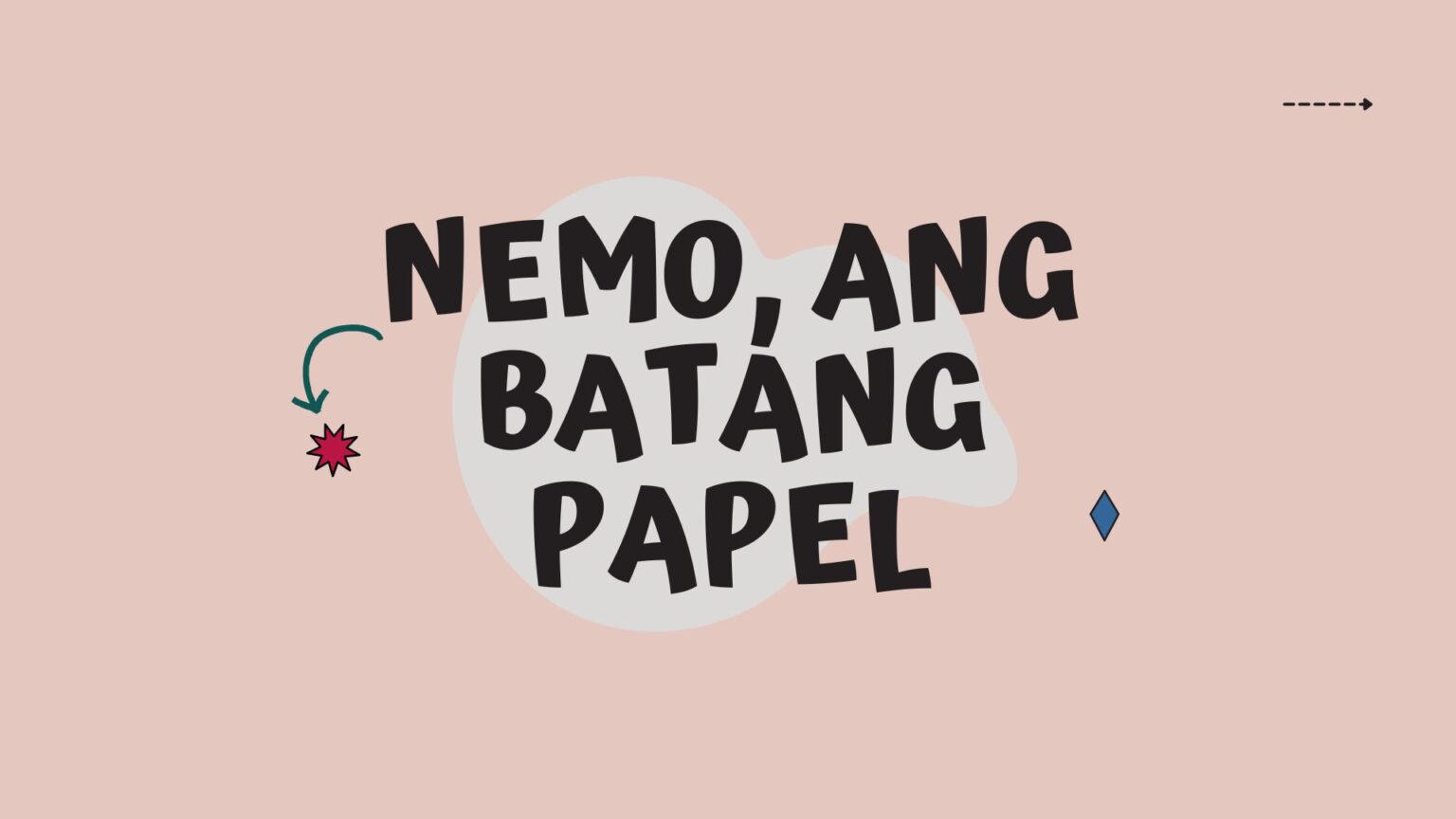 Nemo, ang Batang Papel - Aralin Philippines