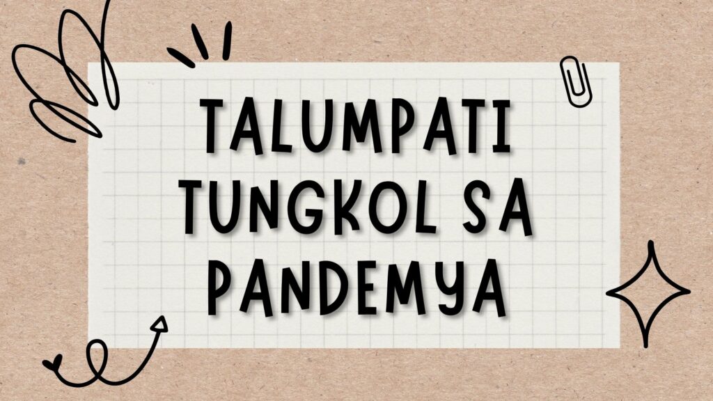 Talumpati tungkol sa Pandemya - Aralin Philippines Talumpati tungkol sa Pandemya - Aralin Philippines