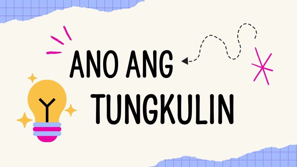 Ano ang Tungkulin - Aralin Philippines